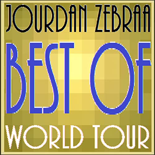 Amazon.com: Best of World Tour : Jourdan Zebraa: Digital Music