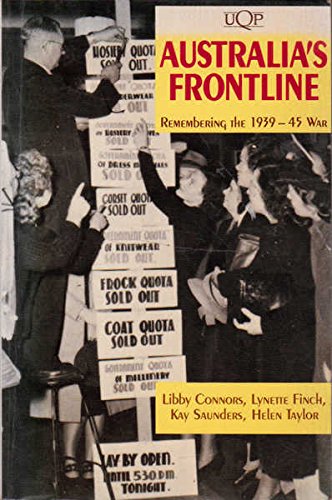 Australia's Frontline: Remembering the 1939-45 War - Conners, Libby ...