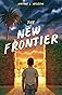 Amazon.com: The New Frontier: 9781951122874: Wilson, Wayne: Books