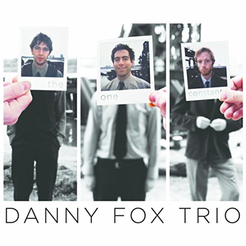 Amazon.com: The One Constant : Danny Fox Trio: Digital Music