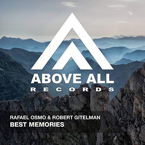 Play Best Memories by Rafael Osmo & Robert Gitelman on Amazon Music