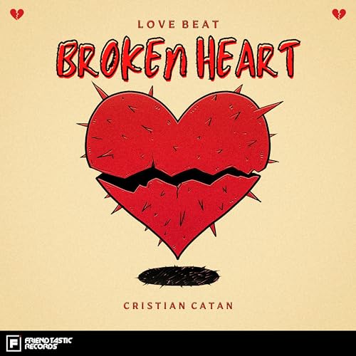 Amazon Music UnlimitedでCristian CatanのBroken Heart (Love Beat ...