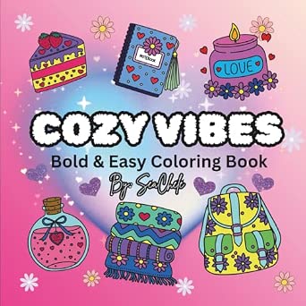 Amazon.com: Cozy Vibes: Bold & Easy Coloring Book: 9798265266187 ...
