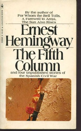 The Fifth Column: Ernest Hemingway: Amazon.com: Books