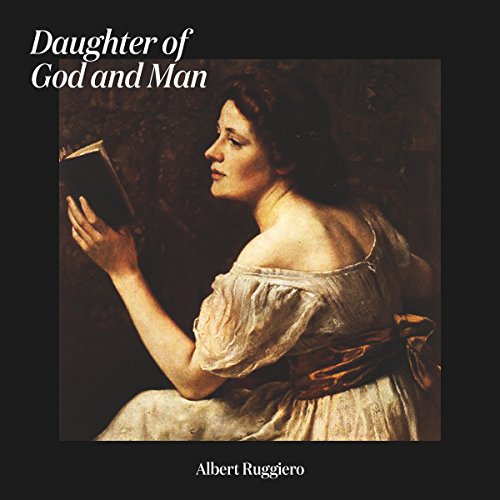 Amazon.com: Daughter of God and Man (Audible Audio Edition): Albert ...