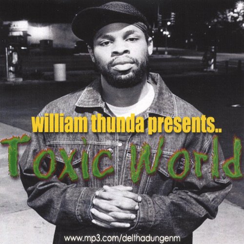 Amazon MusicでWilliam ThundaのToxic Worldを再生する