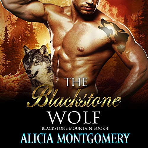 Amazon.com: The Blackstone Wolf: Blackstone Mountain, Book 4 (Audible ...