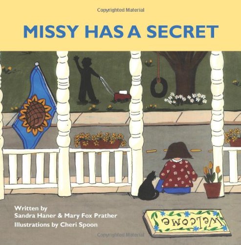 Amazon.com: Missy Has A Secret: 9781439227831: Haner, Sandra, Fox ...