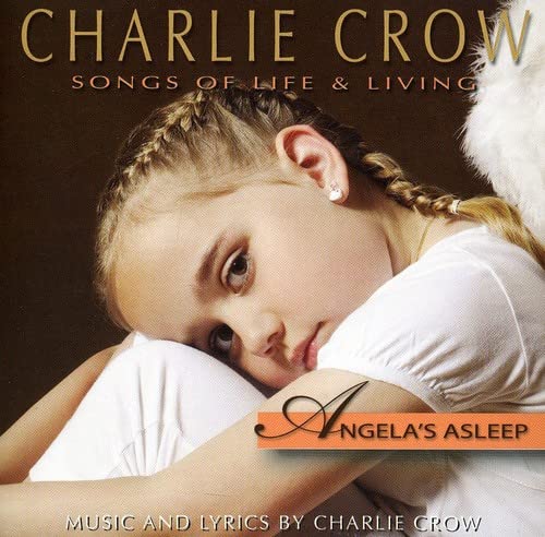 Charlie Crow, Crow Charlie - Angela's Asleep - Amazon.com Music