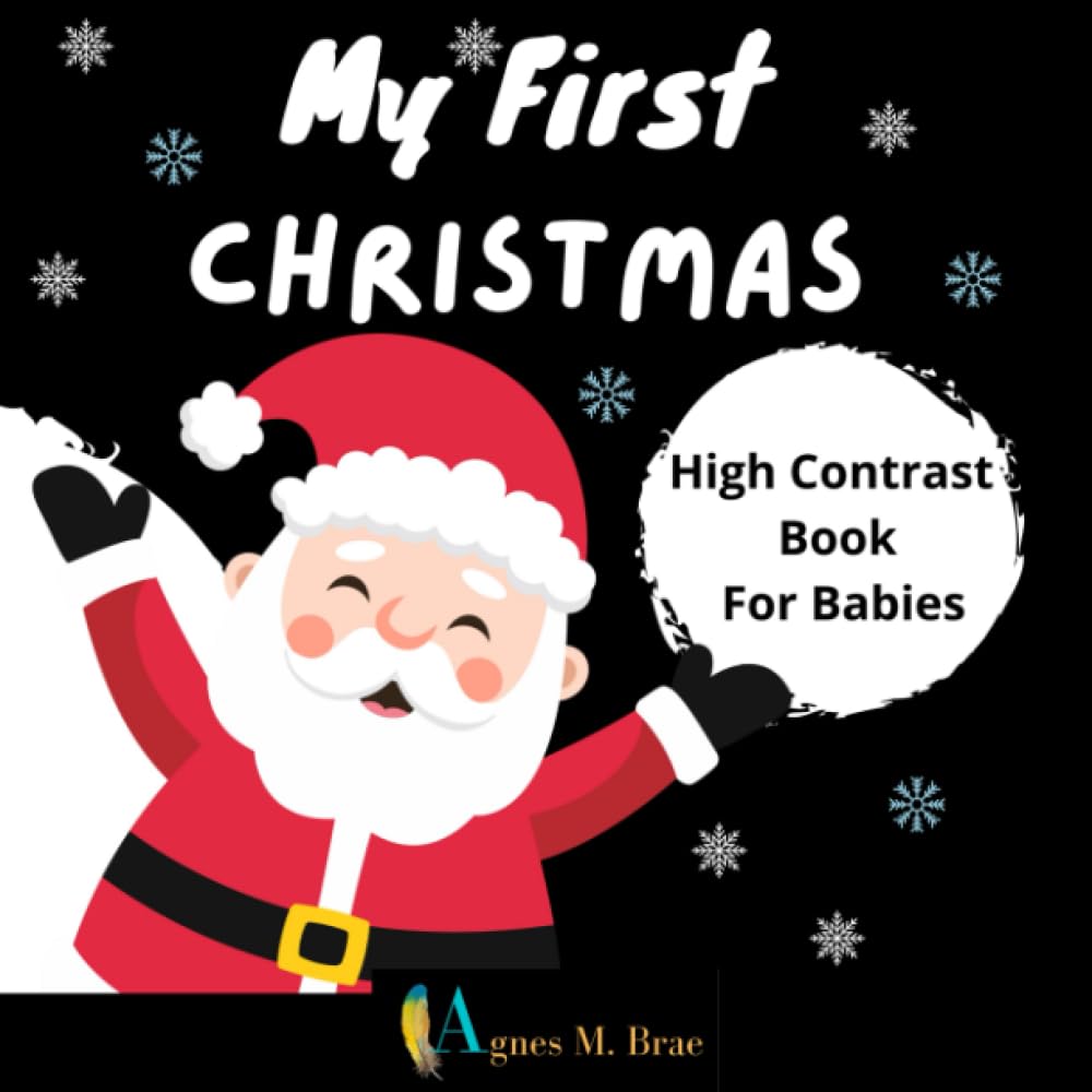 My First Christmas A High-Contrast Book For Babies: Captivating Black ...