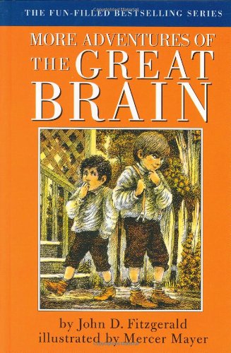 More Adventures of the Great Brain: Fitzgerald, John D., Mayer, Mercer ...