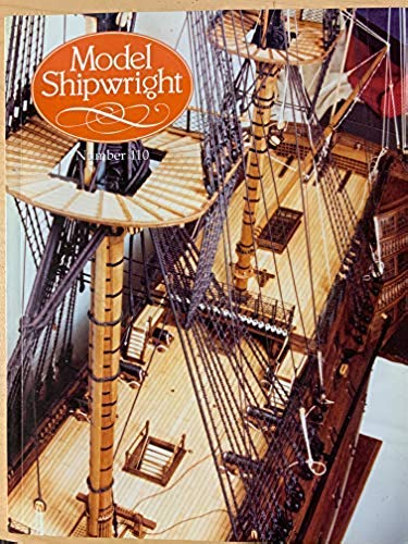 Model Shipwright No. 110 the International Journal for Ship Modelmakers: John Bowen ...