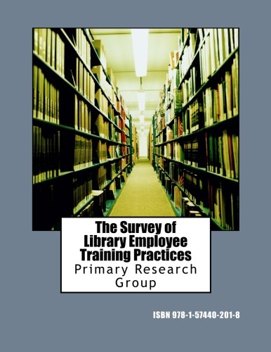 Amazon.com: The Survey of Library Employee Training Practices ...