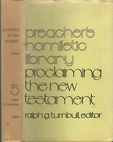 Preachers Homiletic Library (Proclaiming the New Testament, 5 Volumes ...