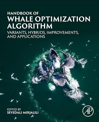 Buy Handbook of Whale Optimization Algorithm: Variants, Hybrids, Improvements, and Applications ...