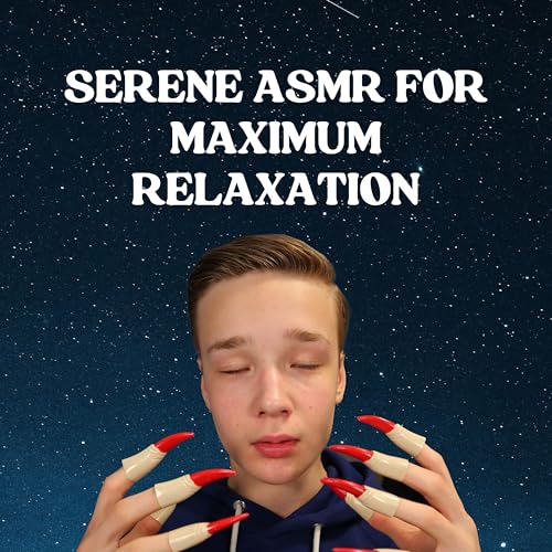 Amazon Music - Lowe ASMRのSerene ASMR for Maximum Relaxation - Amazon.co.jp