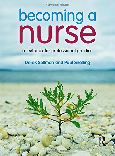 Becoming a Nurse: a textbook for professional practice: Amazon.co.uk ...