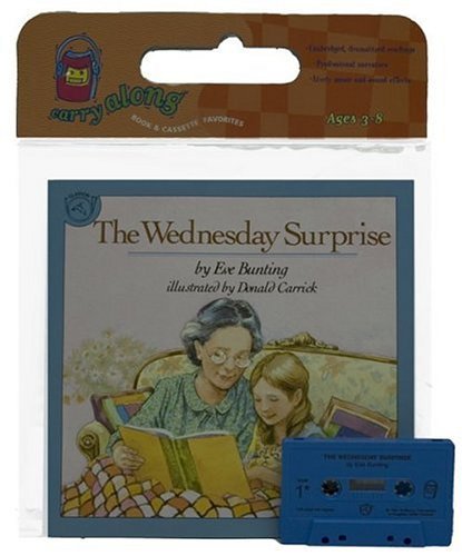 Wednesday Surprise Book & Cassette : Bunting, Eve, Carrick, Donald ...