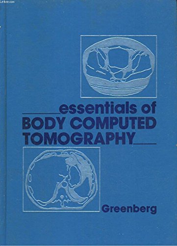 Buy Essentials of Body Computed Tomography Book Online at Low Prices in ...