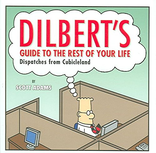 Amazon.co.jp: DILBERT'S GUIDE TO THE REST OF YOUR LIFE: DISPATCHES FROM ...