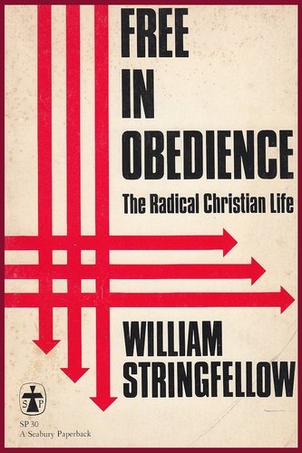 Free in Obedience: stringfellow, william: Amazon.com: Books