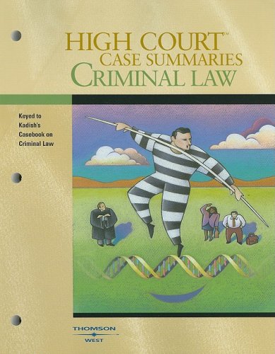 Amazon.com: High Court Case Summaries on Criminal Law, Keyed to Kadish ...