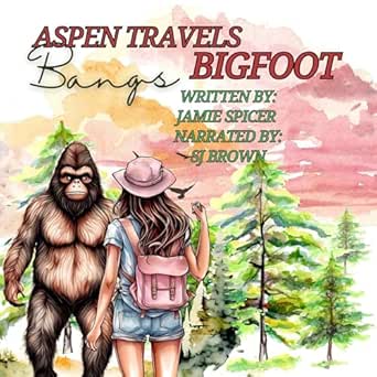 Amazon.com: Aspen Travels Bangs Bigfoot: Aspen Travels Cryptids Series, Book One (Audible Audio ...