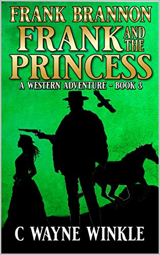 Amazon.com: Frank And The Princess: A Western Adventure Sequel (A Frank ...