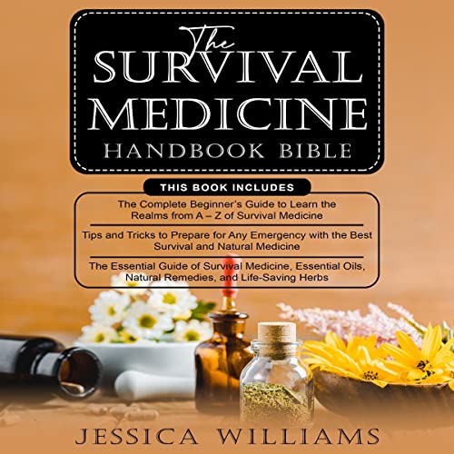 Amazon.com: The Ultimate Survival Medicine Guide: Emergency ...