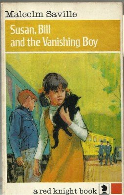 Susan, Bill and the Vanishing Boy: Saville, Malcolm: Amazon.com: Books