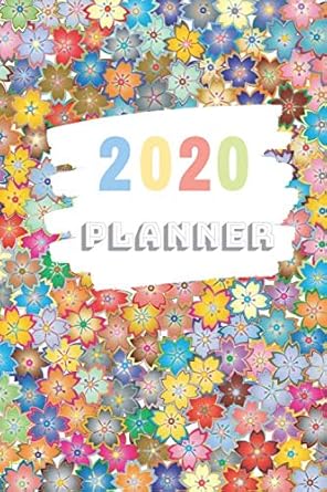 2020 PLANNER: 2020-2021 CALENDAR, MONTHLY, WEEKLY PLANNER AND PERSONAL ...