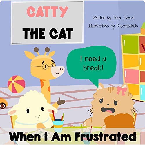 Amazon.com: Catty The Cat When I am frustrated: children's book about ...