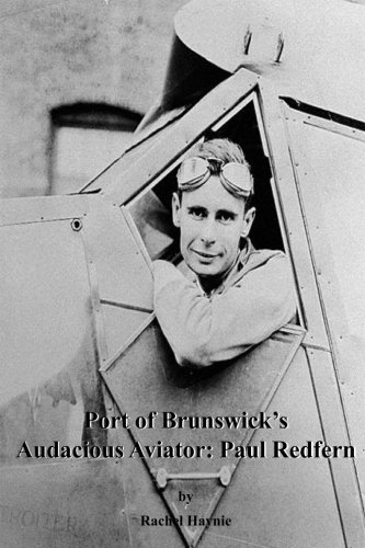 Port of Brunswick's Audacious Aviator: Paul Redfern: Haynie, Rachel ...