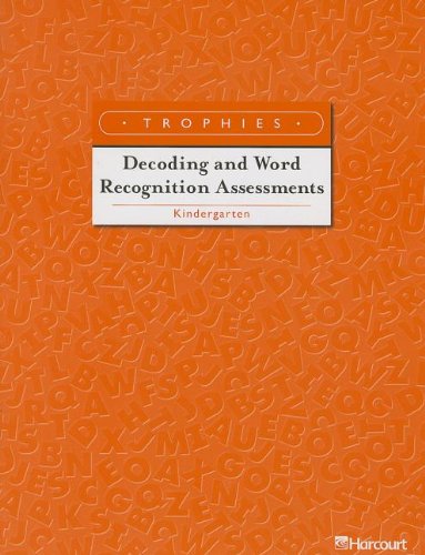 Trophies, Grade K Decoding &word Recognition Assessment: Harcourt School Publishers Trophies ...