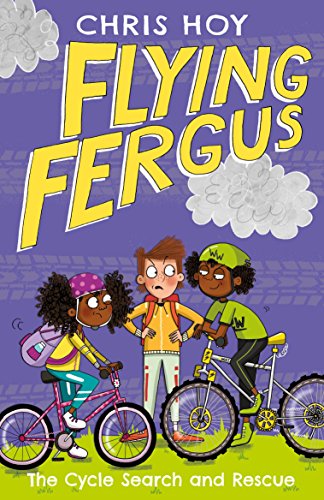 Flying Fergus 6: The Cycle Search and Rescue: by Olympic champion Sir ...