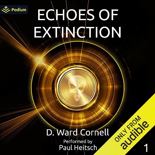Amazon.com: Echoes of Extinction: Echoes of Extinction, Book 1 (Audible Audio Edition): D. Ward ...