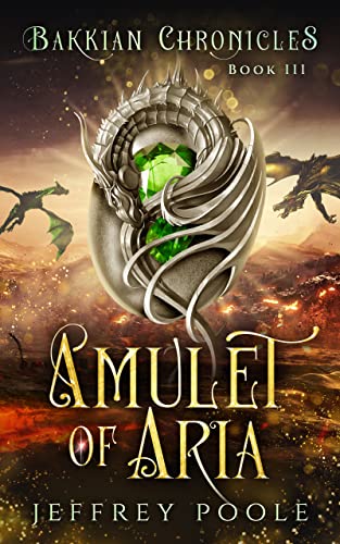 Amazon.com: Amulet of Aria (The Bakkian Chronicles Book 3) eBook ...