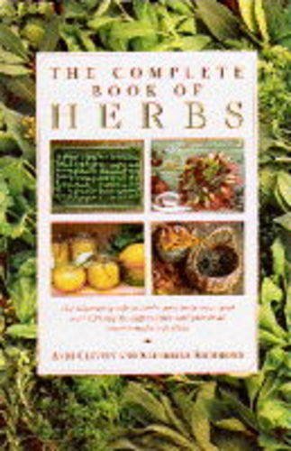 The Complete Book of Herbs: The Ultimate Guide to Herbs and Their Uses ...