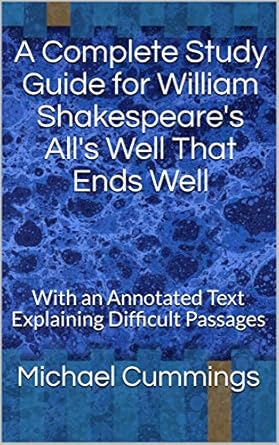 Amazon.com: A Complete Study Guide for William Shakespeare's All's Well ...