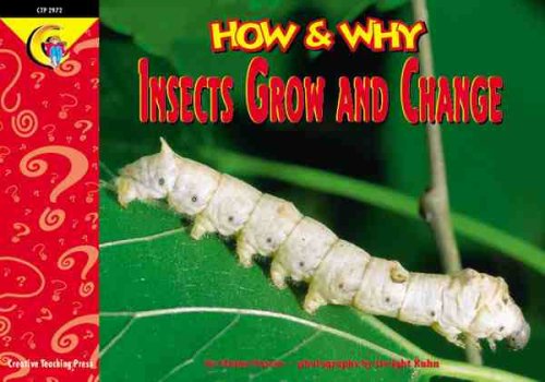 How and Why Insects Grow and Change (How and Why Series): Pascoe ...