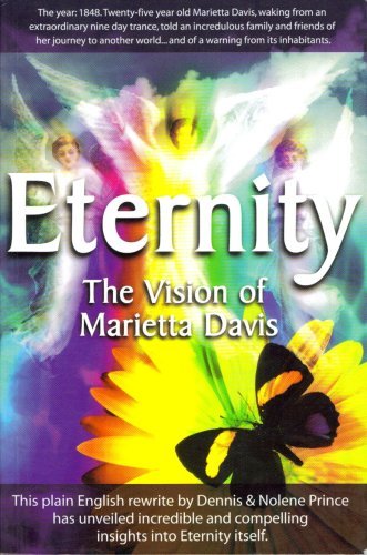 Eternity - The Vision of Marietta Davis: Marietta Davis, Dennis and ...