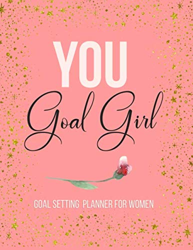 Amazon.com: You Goal Girl Goal Setting Planner For Women: Inspirational ...