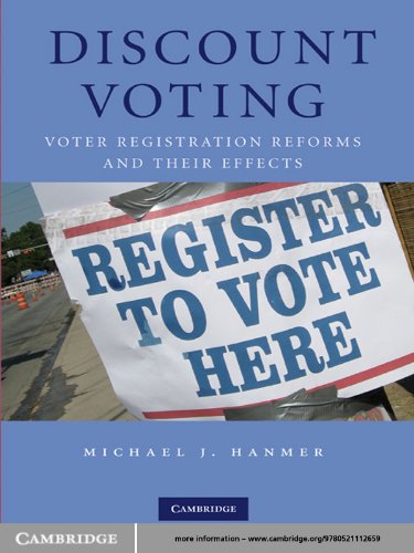 Discount Voting: Voter Registration Reforms and their Effects - Kindle ...