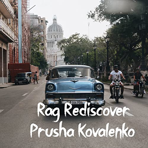 Amazon.com: Rag Rediscover : Prusha Kovalenko: Digital Music