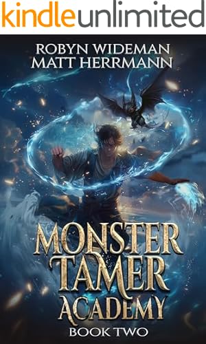 Amazon.com: Monster Tamer Academy: A Litrpg Adventure eBook : Wideman, Robyn, Herrmann, Matt ...