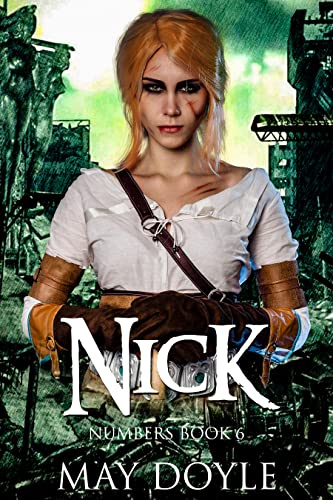 Nick (Numbers Book 6) eBook : Doyle, May: Amazon.co.uk: Kindle Store