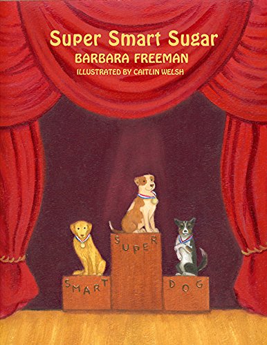 Super Smart Sugar: Barbara Freeman, Caitlin Welsh: 9781564924148 ...