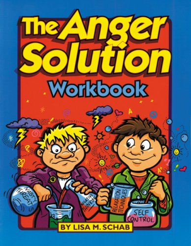 The Anger Solution Workbook: Lisa M Schab: 9781588150400: Amazon.com: Books