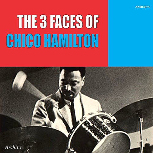 Écouter The Three Faces of Chico Hamilton de Chico Hamilton sur Amazon ...