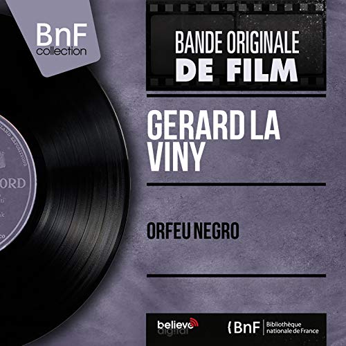 Orfeu Negro (Original Motion Picture Soundtrack, Mono Version) : Gérard ...